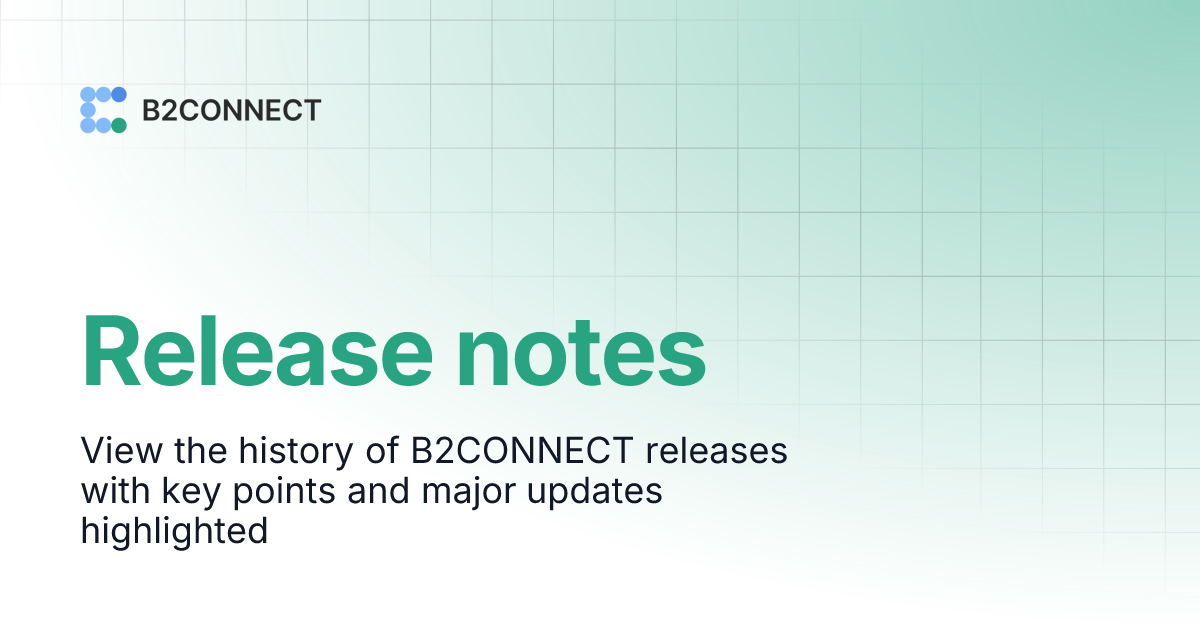 Release notes | B2CONNECT docs